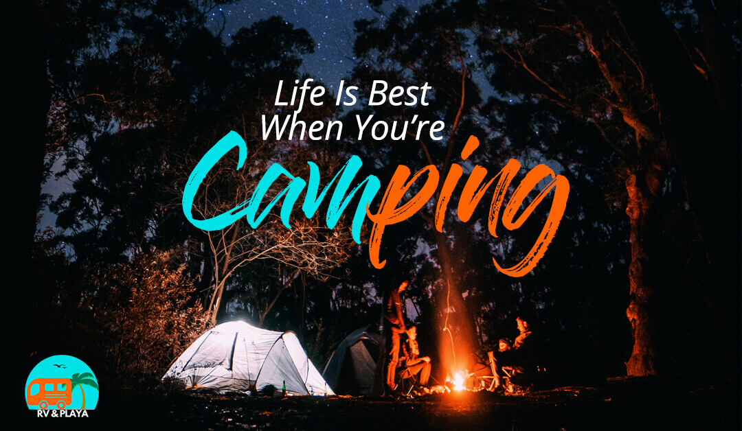 50+ Camper Sayings: RV Inspiring Funny and Motivational Quotes