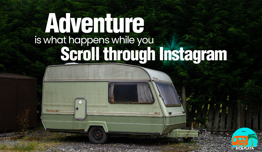 50+ Camper Sayings: RV Inspiring Funny and Motivational Quotes