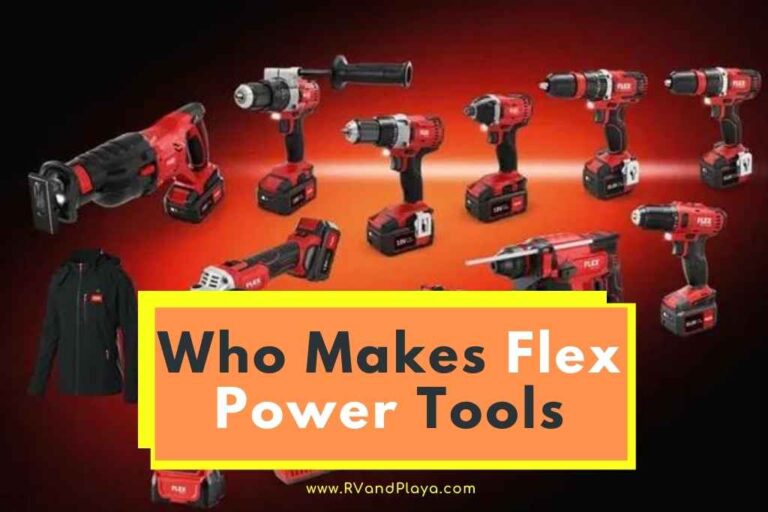 Who Makes Flex Power Tools? (Fast Answered!)