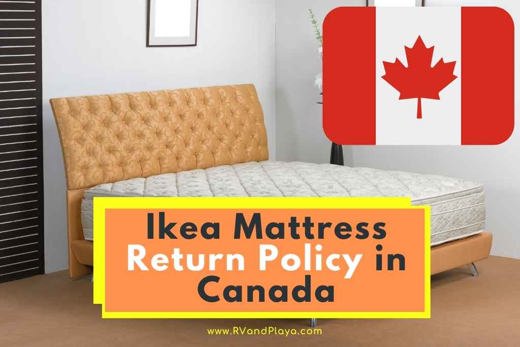 Ikea Mattress Return Policy In Canada What s Covered More Ikea Mattress Return Policy In Canada What s Covered More