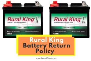Rural King Battery Return Policy (Coverage, No Receipt)